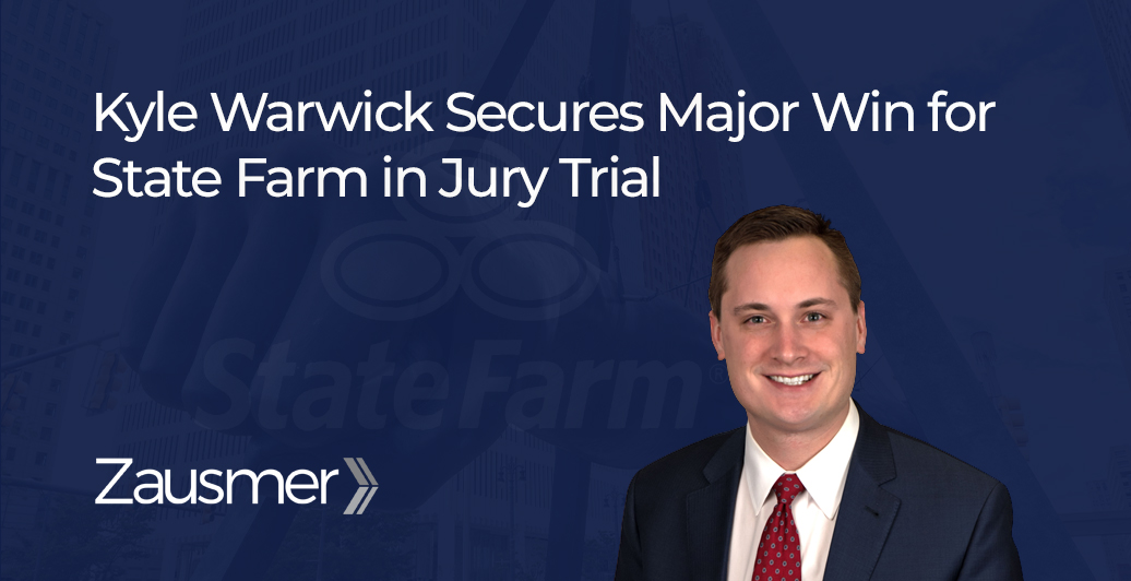 Shareholder Kyle Warwick Secures No-Cause Verdict for State Farm in ...
