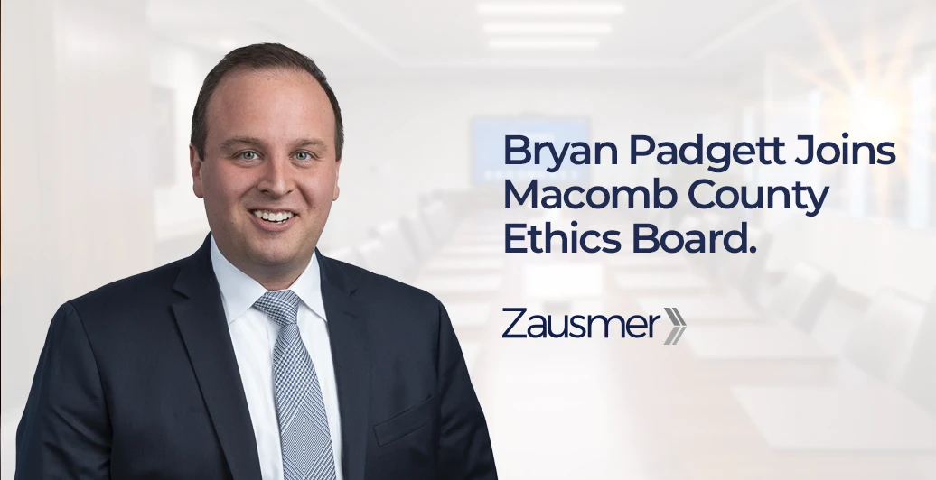 Bryan Padgett Appointed to Macomb County Ethics Board - Zausmer